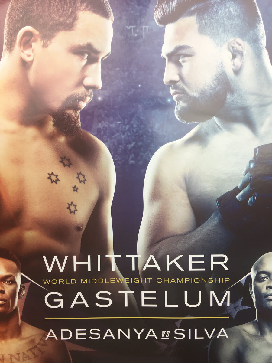 UFC 234 2019 Poster Whittaker vs Gastelum & Adesanya vs Silva – Sold ...
