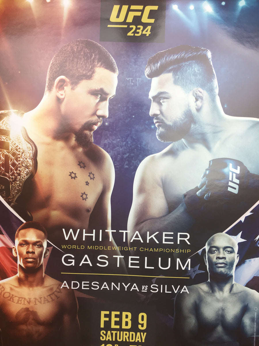 UFC 234 2019 Poster Whittaker vs Gastelum & Adesanya vs Silva – Sold ...